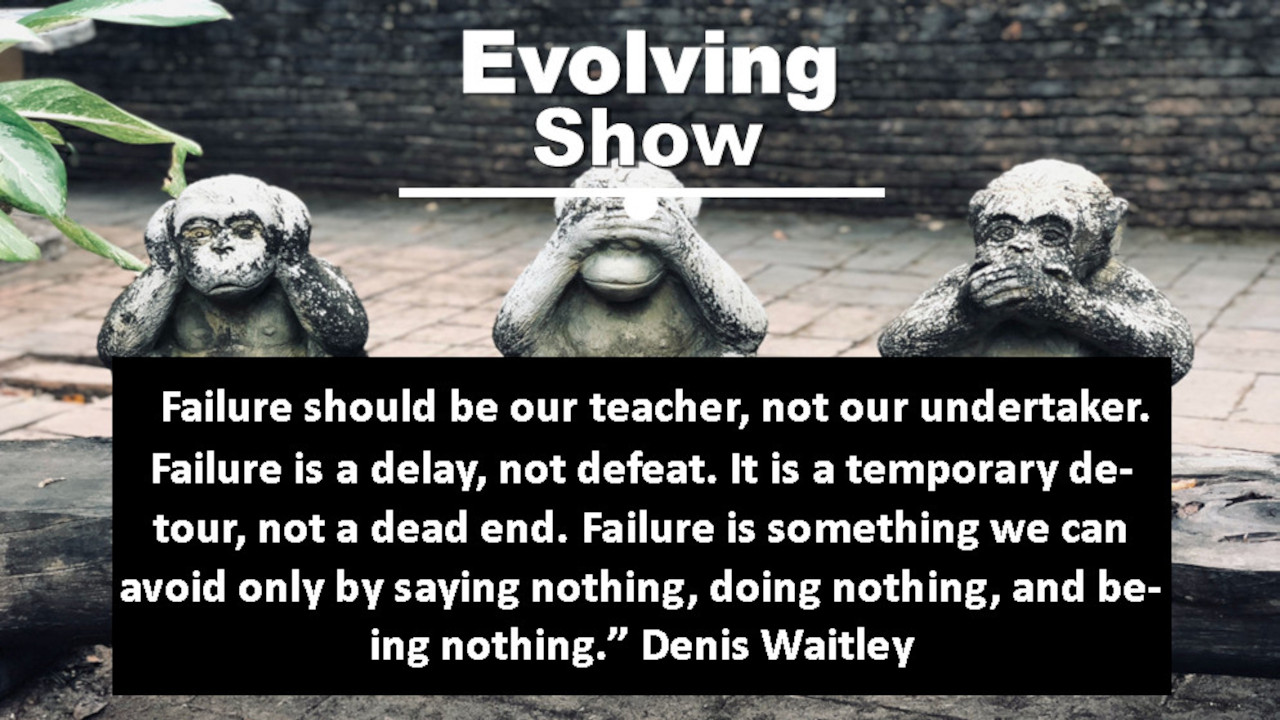 How To Cope With Failure | Evolving Show