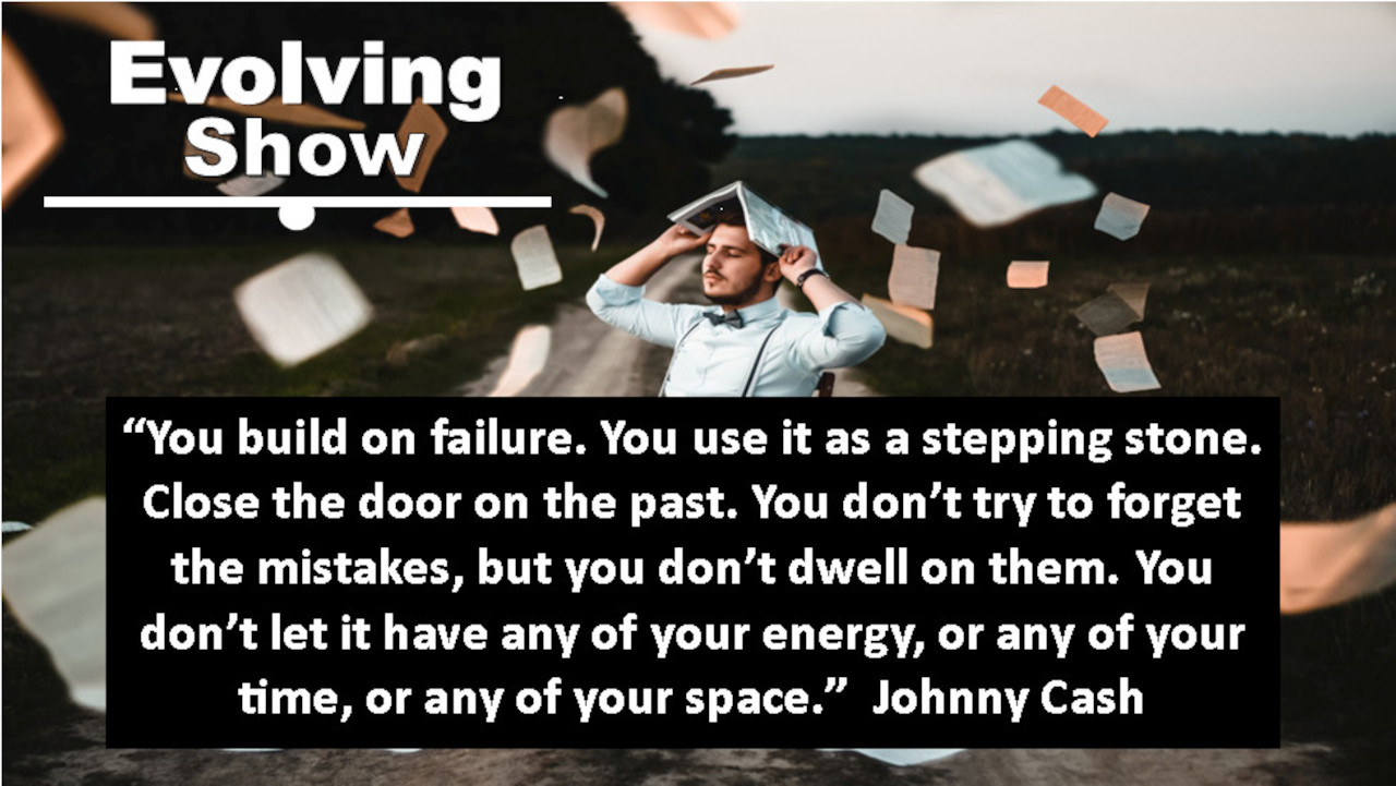 How To Cope With Failure | Evolving Show